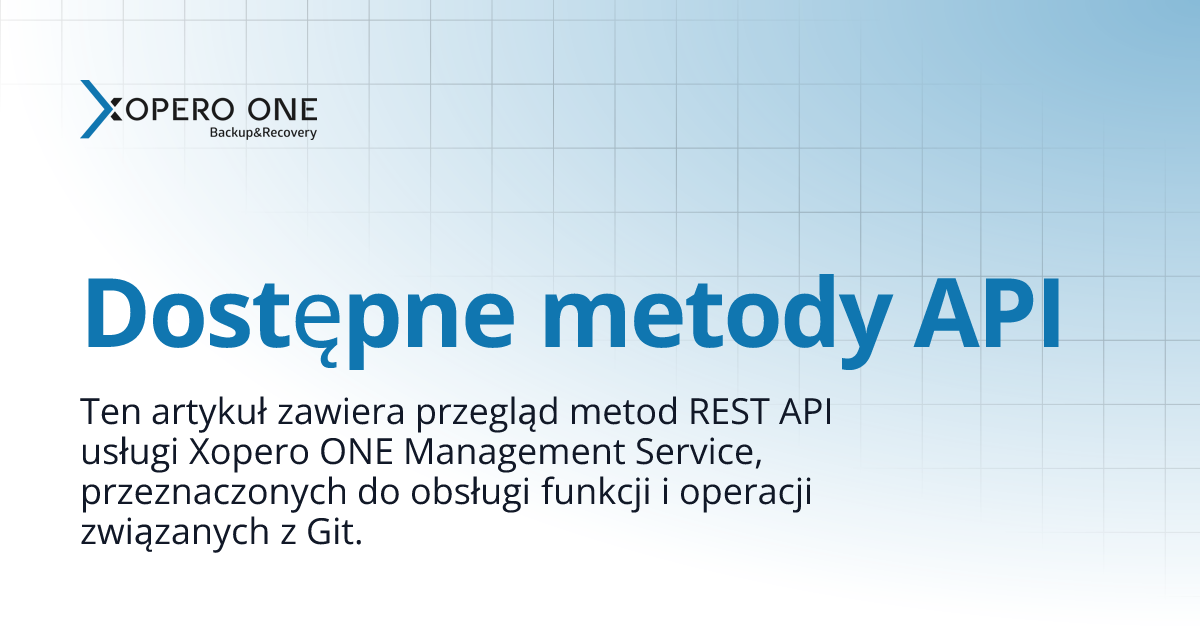 Dostępne metody API | Xopero ONE Knowledge Base