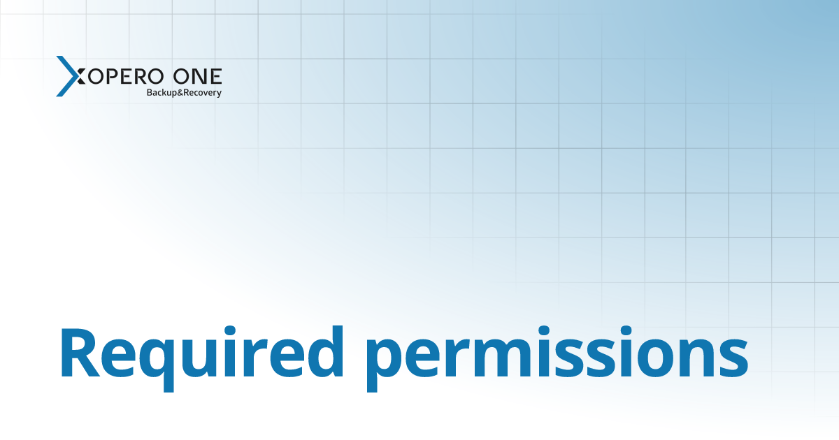 Required permissions | Xopero ONE Knowledge Base