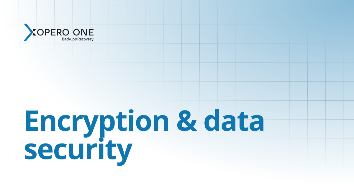 Encryption & data security | Xopero ONE Knowledge Base