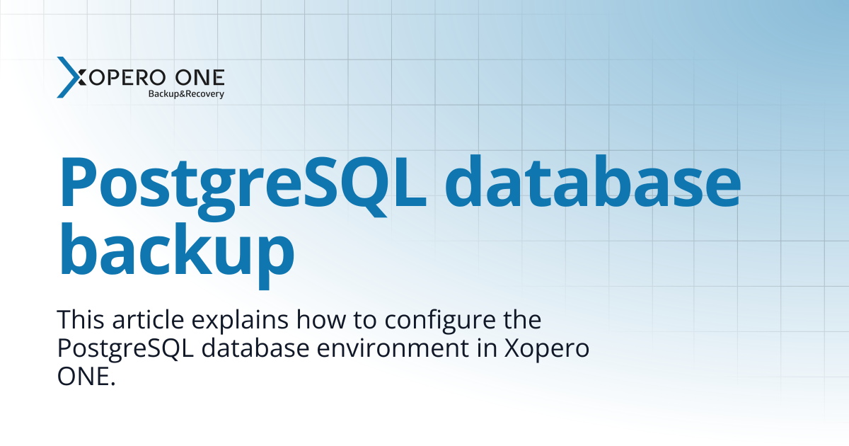 PostgreSQL database backup | Xopero ONE Knowledge Base