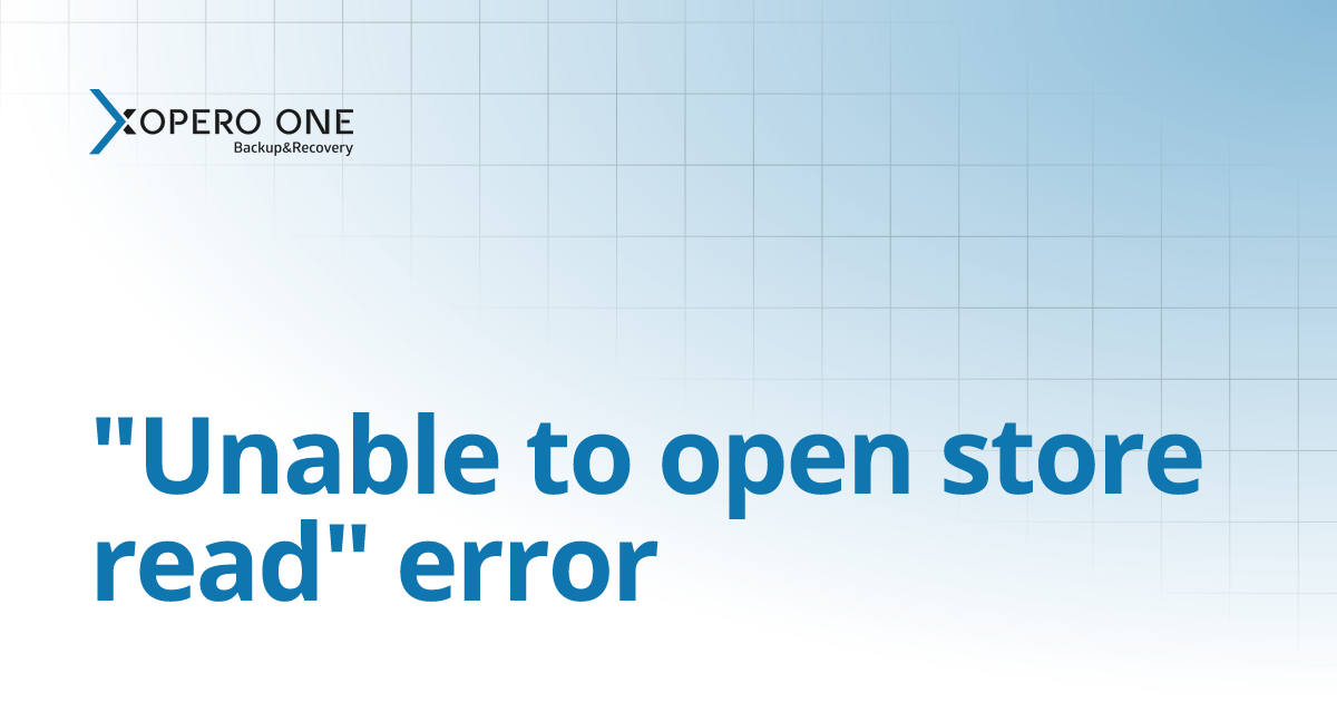 "Unable to open store read" error | Xopero ONE Knowledge Base