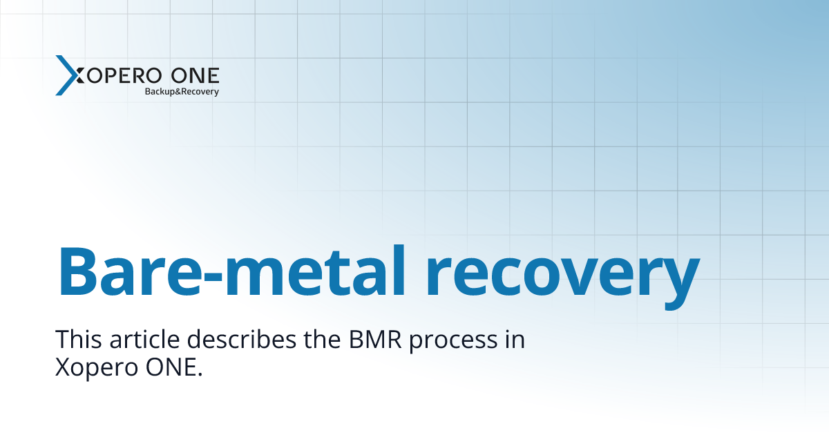 Bare-metal recovery | Xopero ONE Knowledge Base