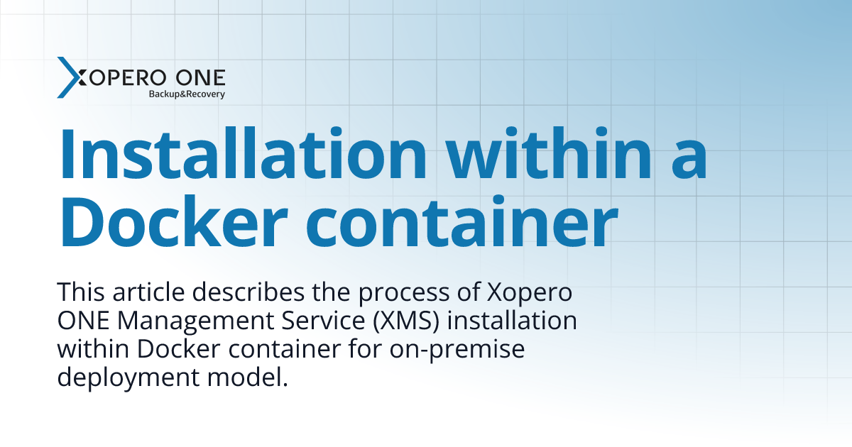 Installation within a Docker container | Xopero ONE Knowledge Base