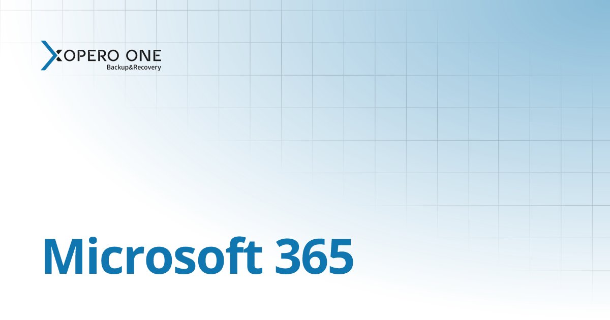 Microsoft 365 | Xopero ONE Knowledge Base