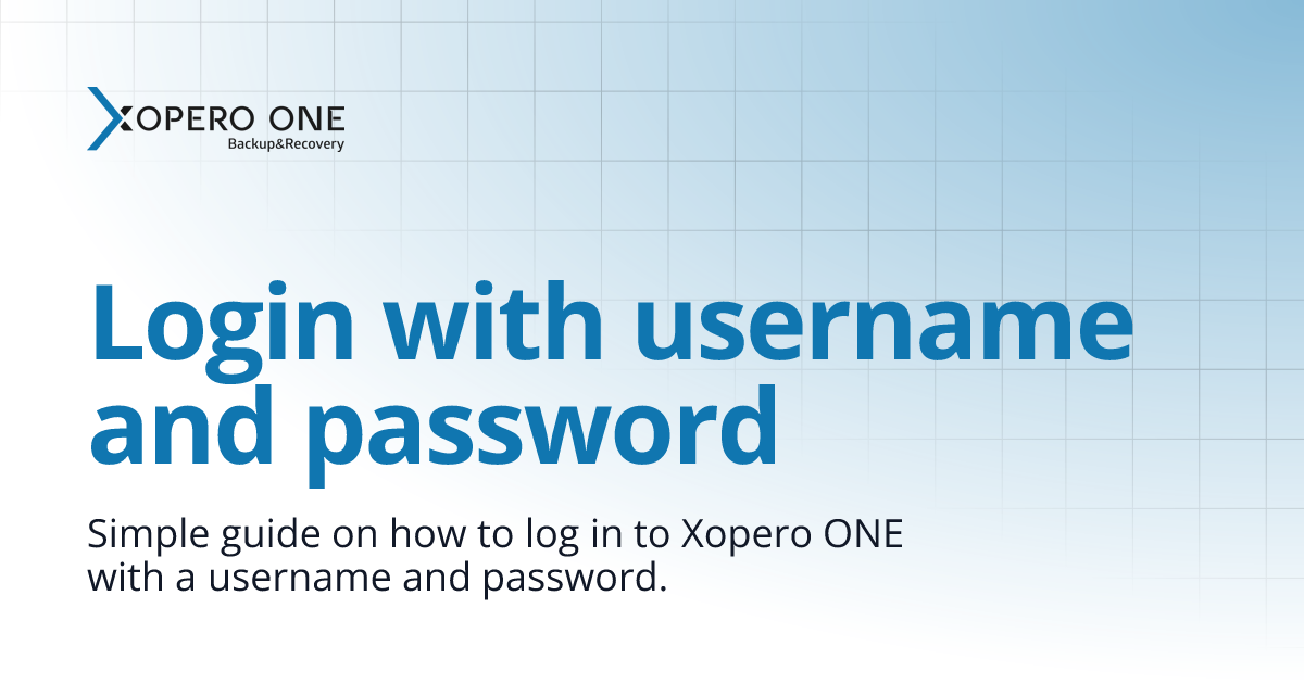 Login with username and password | Xopero ONE Knowledge Base