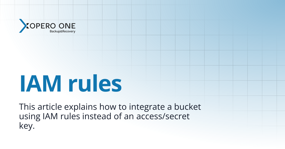 IAM rules | Xopero ONE Knowledge Base
